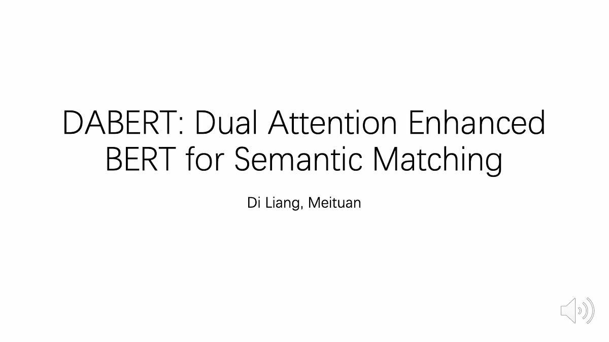 Underline | DABERT: Dual Attention Enhanced BERT for Semantic Matching