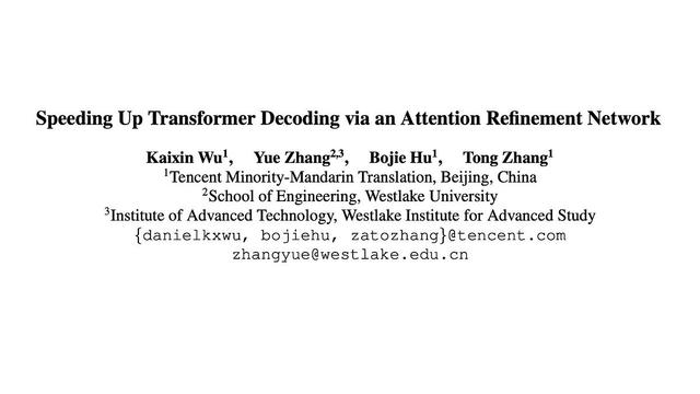 Underline Speeding Up Transformer Decoding Via An Attention Refinement Network