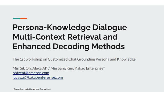 Underline | Persona-Knowledge Dialogue Multi-Context Retrieval and Enhanced Decoding Methods