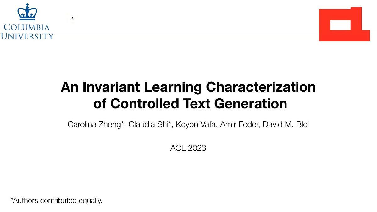 An Invariant Learning Characterization of Controlled Text Generation | Underline
