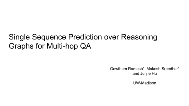 Underline Single Sequence Prediction Over Reasoning Graphs For Multi Hop Qa